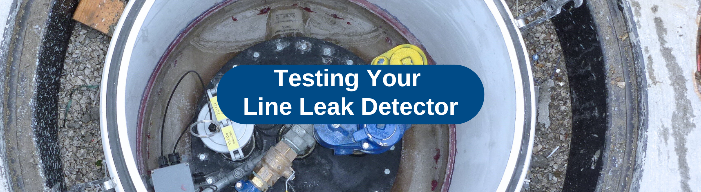 Testing Your Line Leak Detector - PMMIC